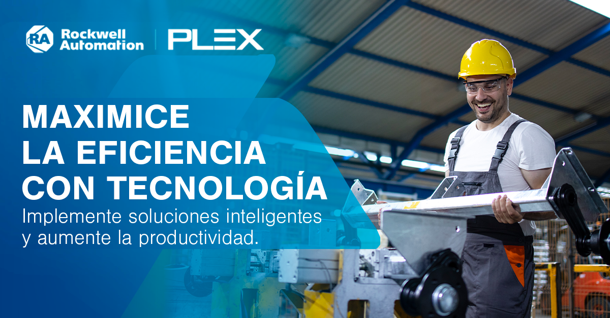 PLEX: manufactura en la nube con trazabilidad en tiempo real y control ...
